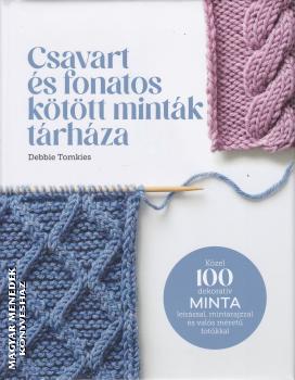 Csavart és fonatos kötött minták tárháza-Debbie Tomkies-Könyv-Gabo ...