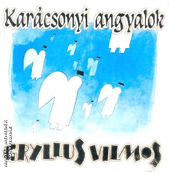 Karácsonyi Angyalok-Gryllus Vilmos-CD-Magyar Menedék Könyvesház